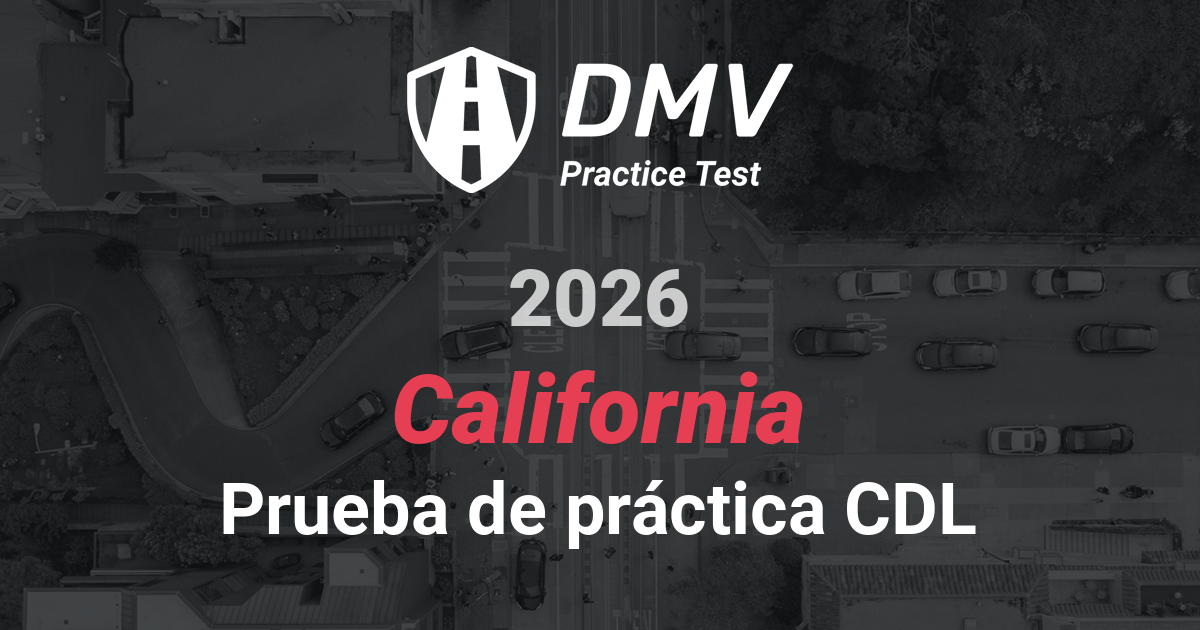 Domine su Prueba Escrita de 2025 California DMV - CDL