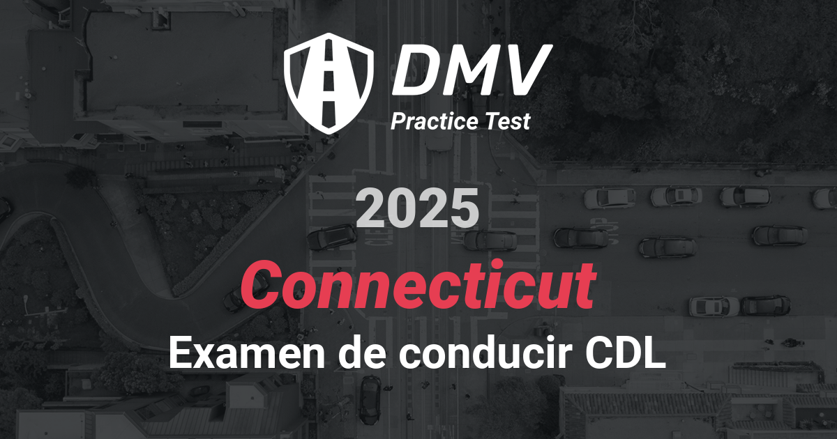 Prueba de Práctica para CDL Doble y Triple GRATIS | CT 2025 #1
