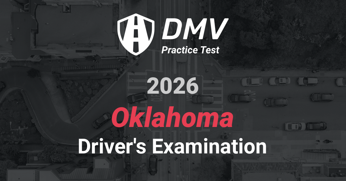 FREE Oklahoma DMV Practical Test Driving License Permit Test Oklahoma FREE Oklahoma DMV Practical Test Driving License Permit Test Oklahoma